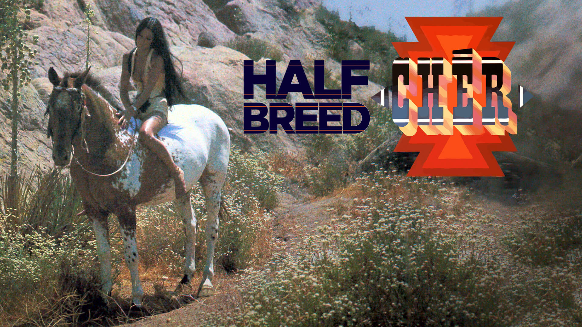 Half-Breed (1973) | Cher - Official Website